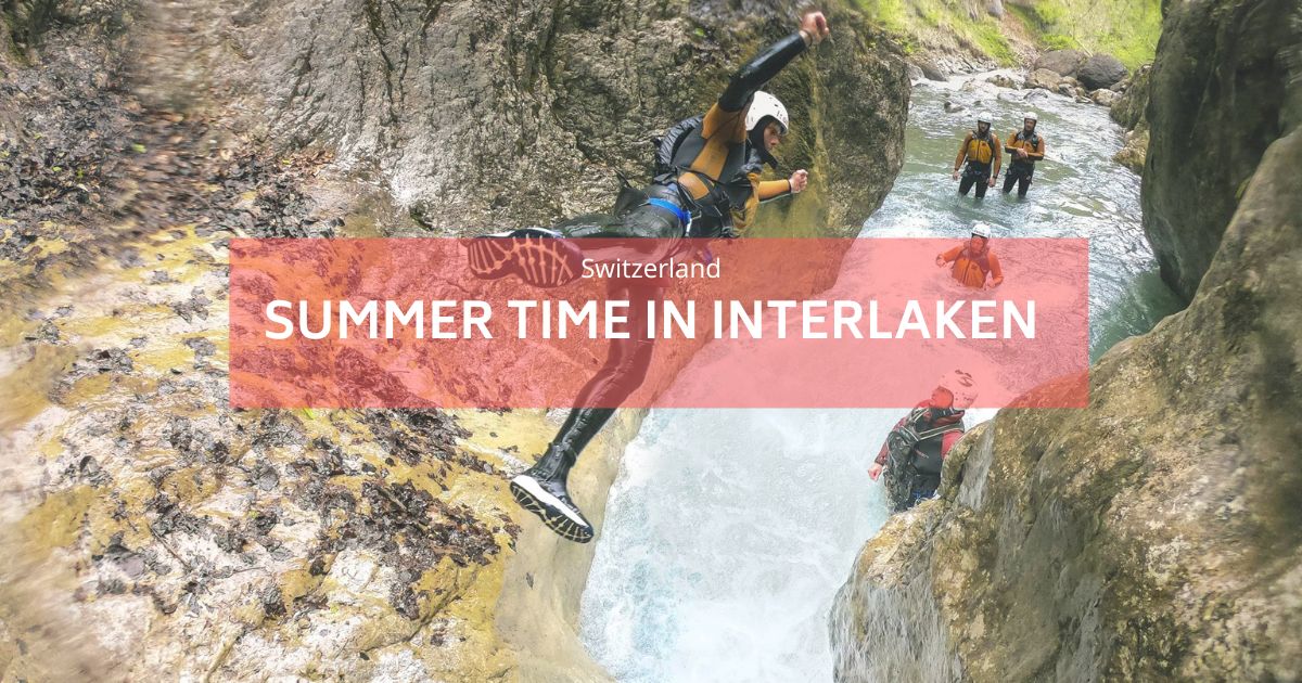Summer time in Interlaken - Balmers Hostel